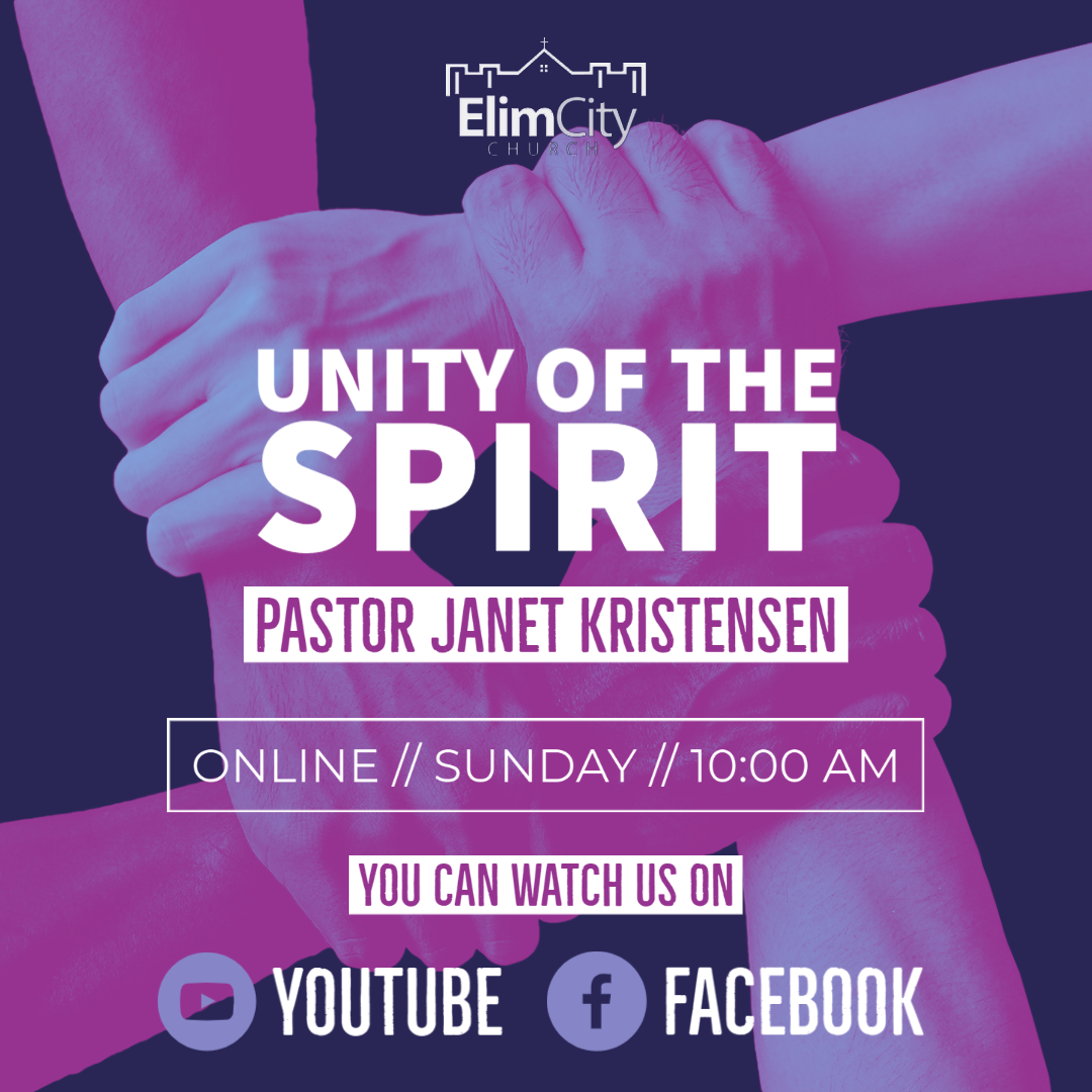 Unity of the Spirit - Elim City Church - To Know Him and Make Him Known